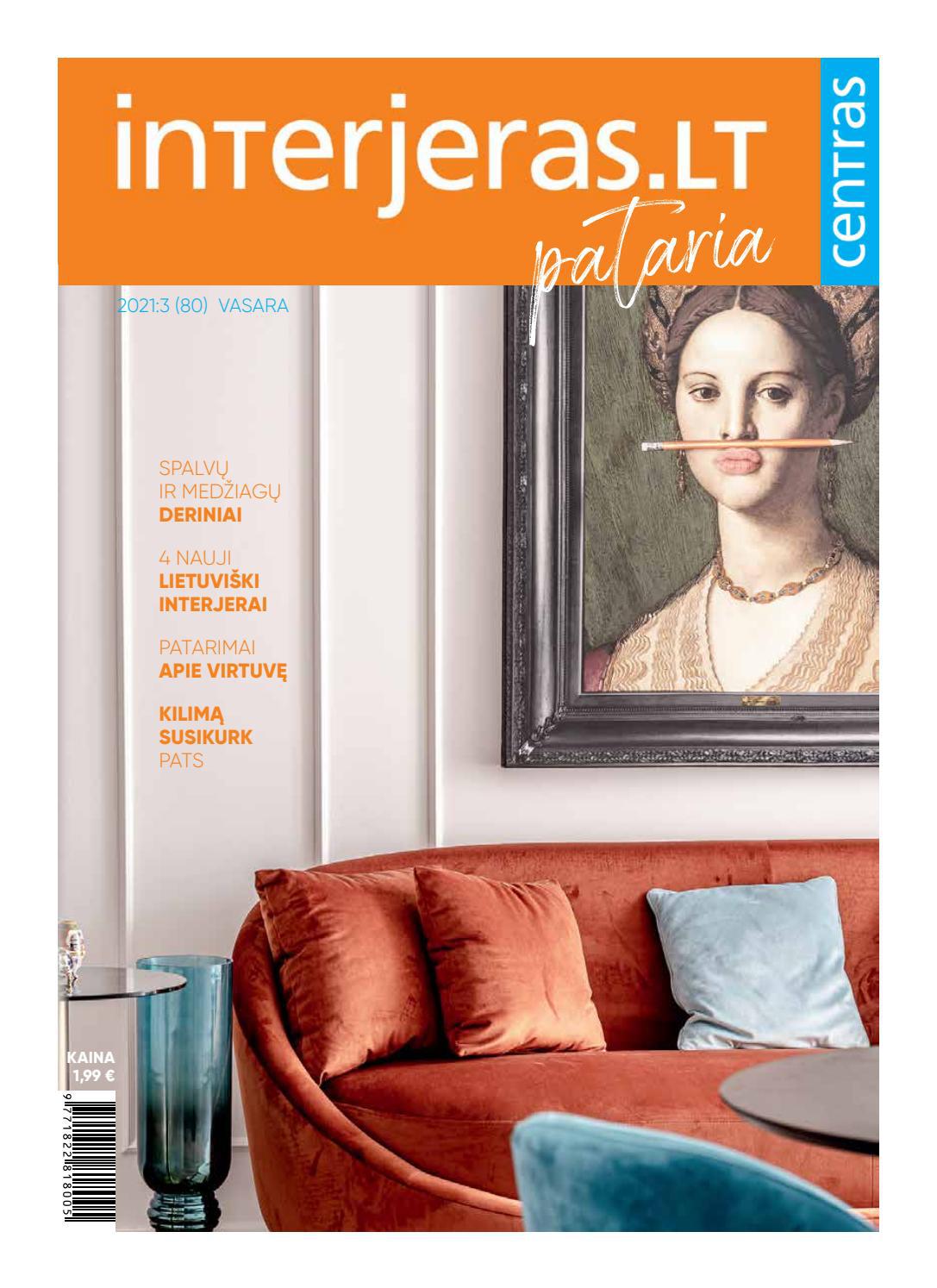 "Interjeras.lt pataria" Nr. 3, 2021 by Interjeras.lt Pataria - Issuu