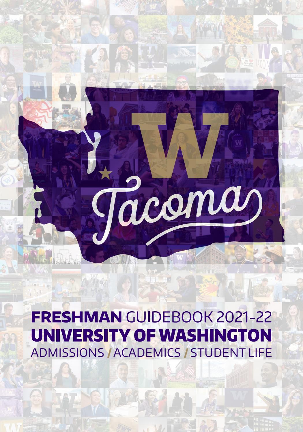 Freshman Viewbook 2021-22 - University of Washington Tacoma by UW ...