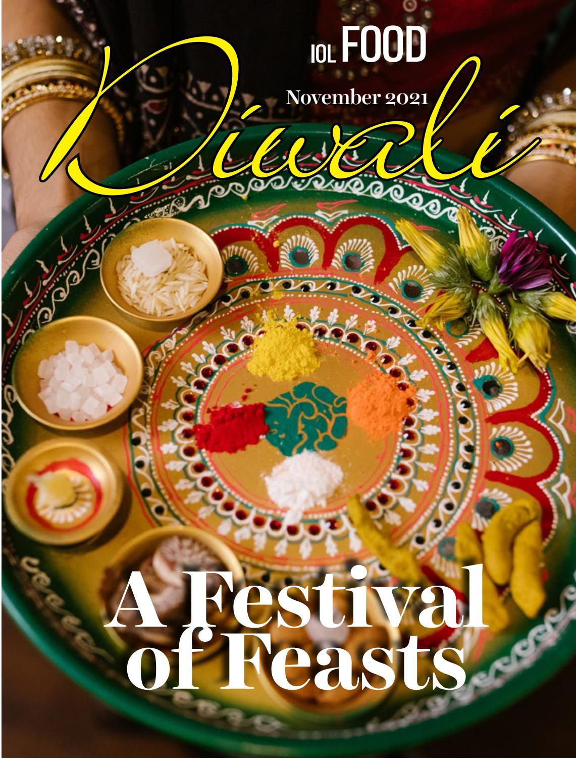 IOL Diwali Food Mag Nov 2021 by Independent Media Digital Magazines - Issuu