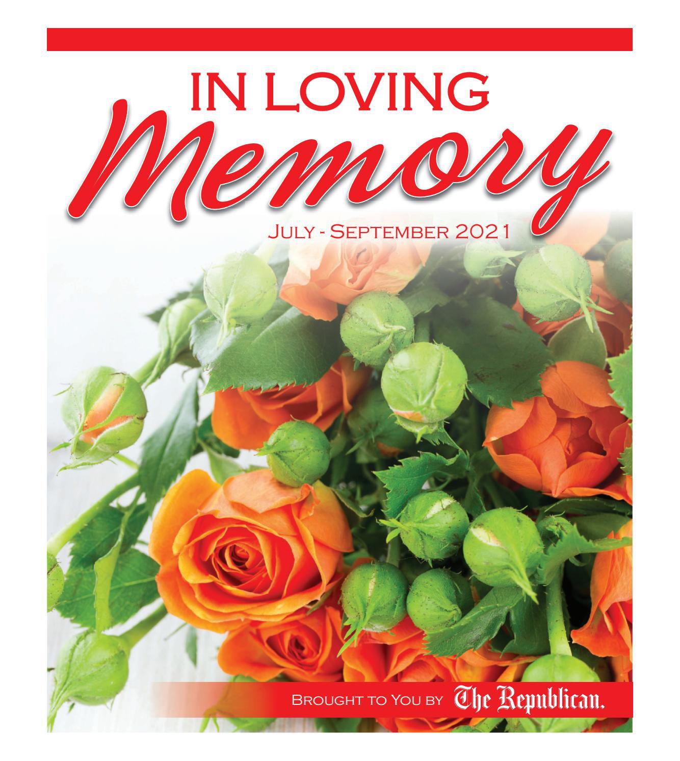 In Loving Memory - July 2021 to September 2021 by repubnews - Issuu