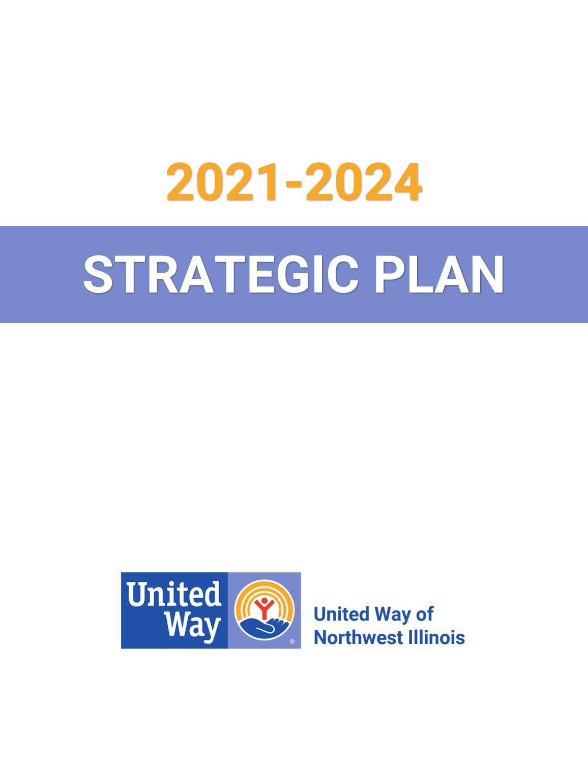 2021-2024 Strategic Plan by UWNorthwestIL - Issuu