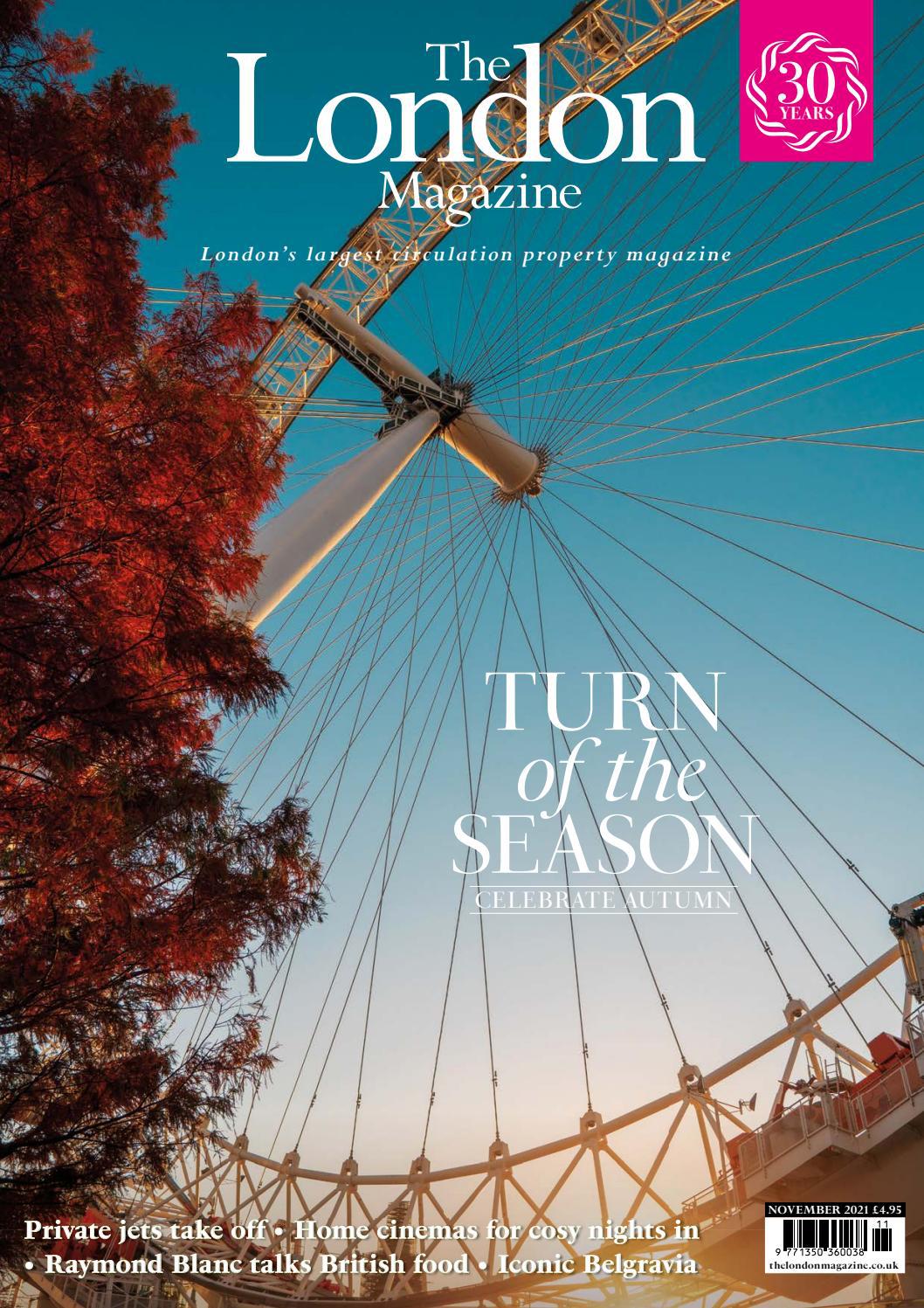The London Magazine November 2021 by The Chelsea Magazine Company - Issuu