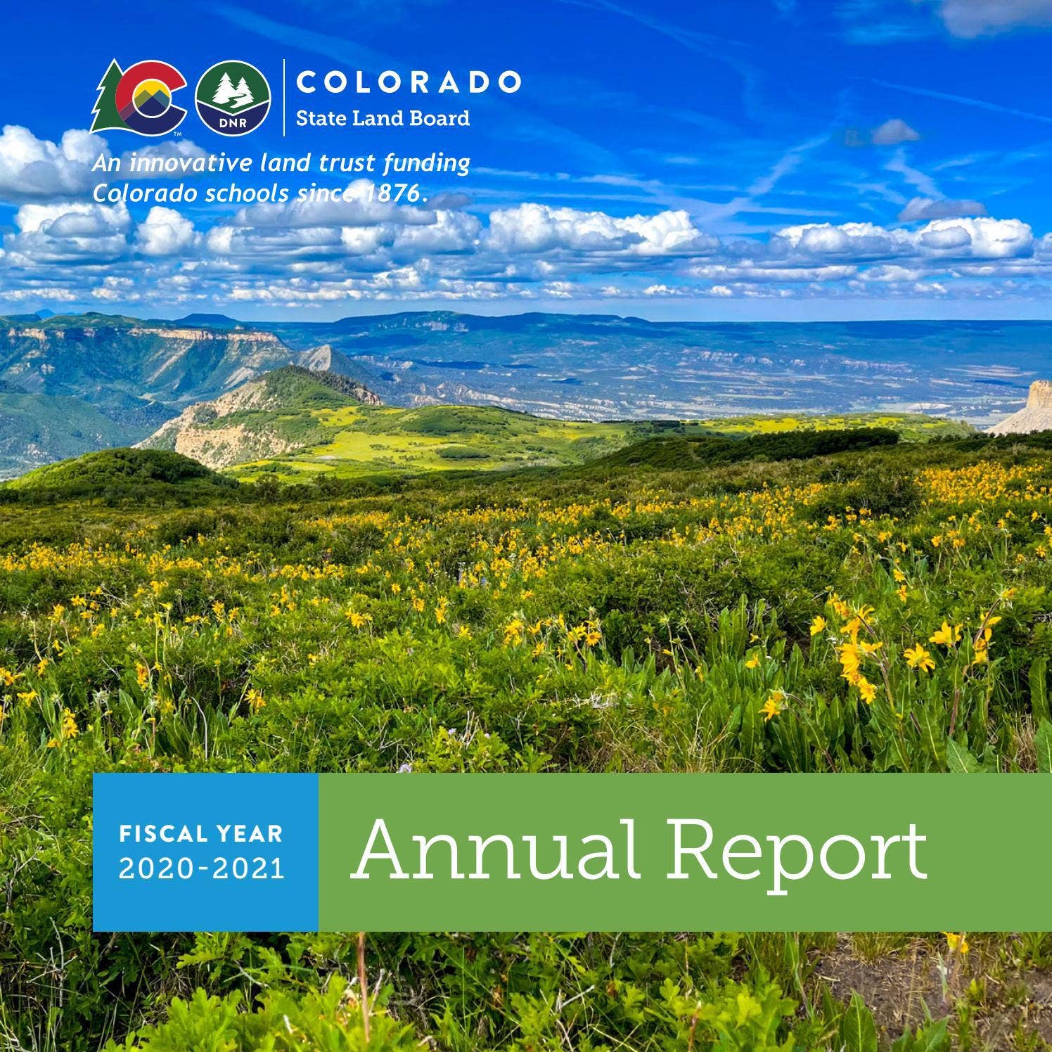 Colorado State Land Board FY21 Annual Report by Kristin Kemp - DNR - Issuu
