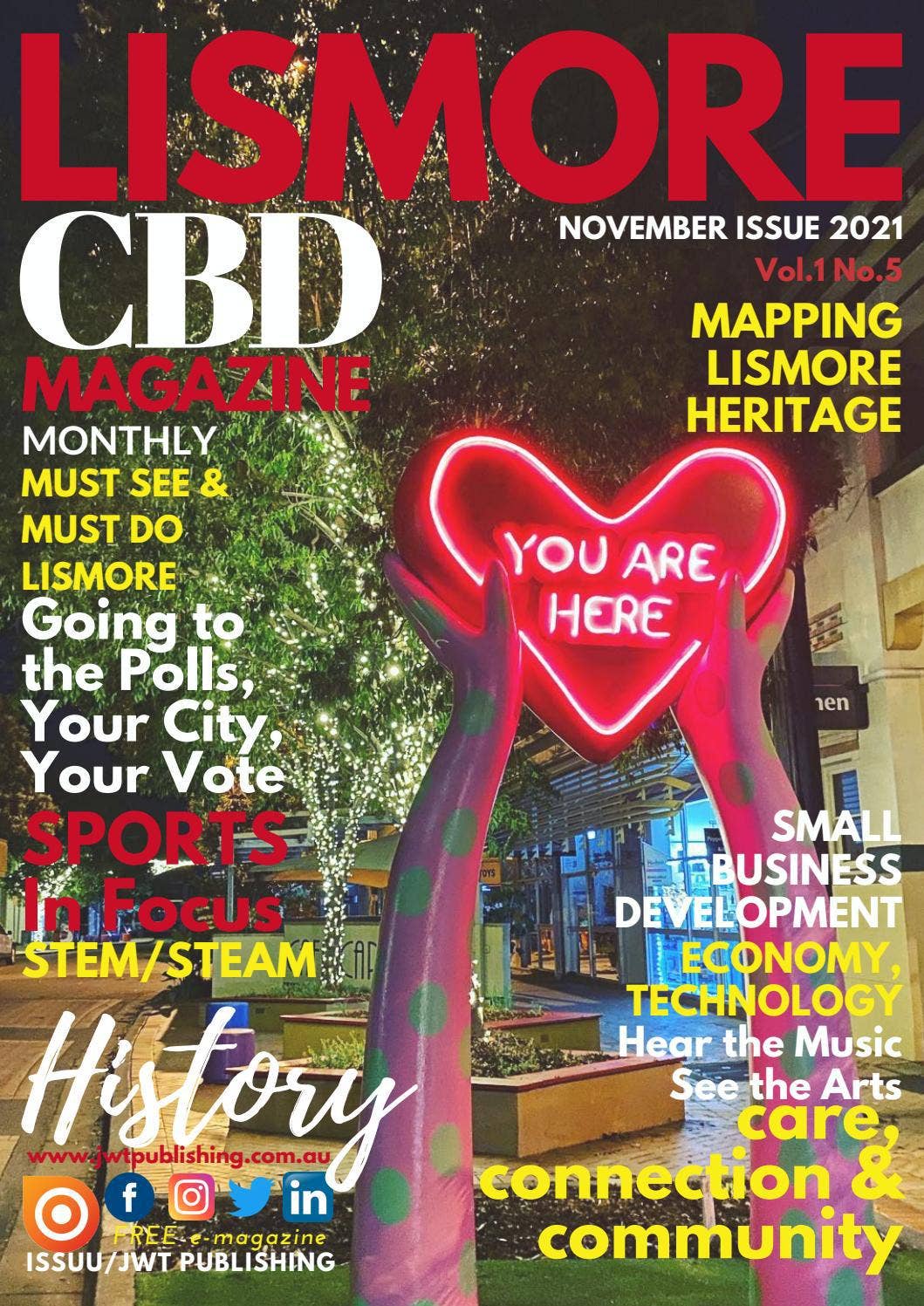 OUT NOW NOVEMBER - Lismore CBD Magazine Vol 1. No. 5 2021 by JWT ...