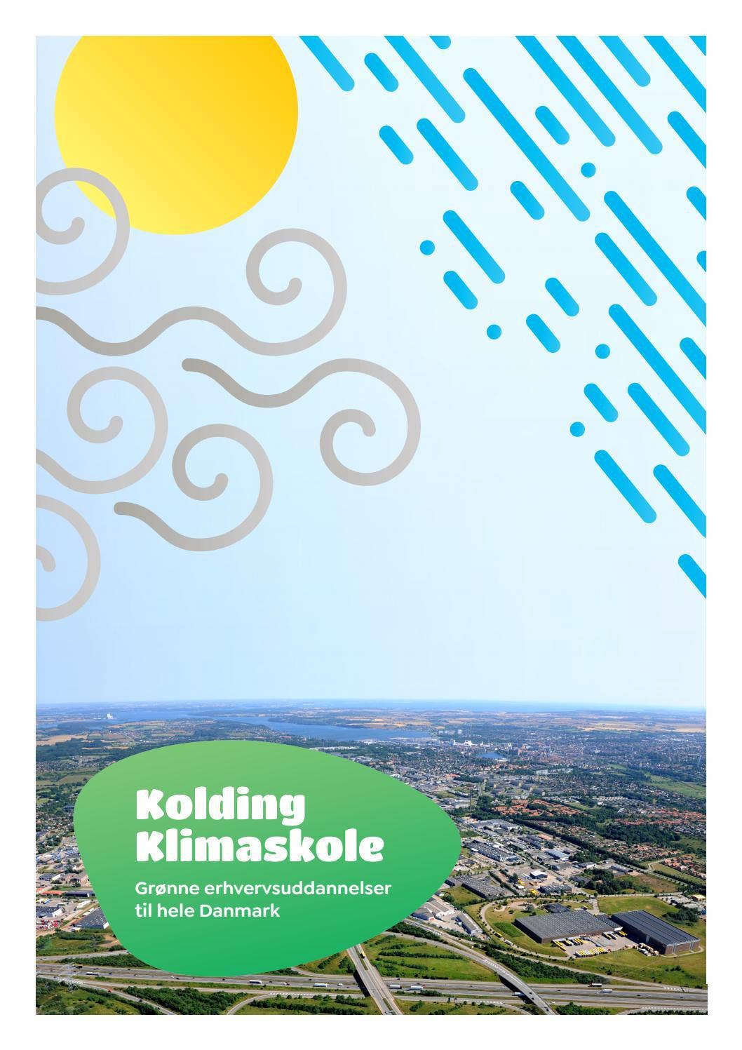 Kolding Klimaskole by Business Kolding - Issuu