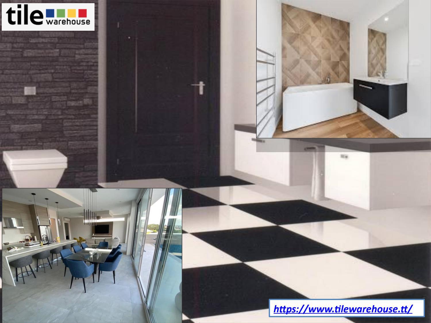 Choose Ceramic Tiles For your home in Trinidad by Tile Warehouse - Issuu