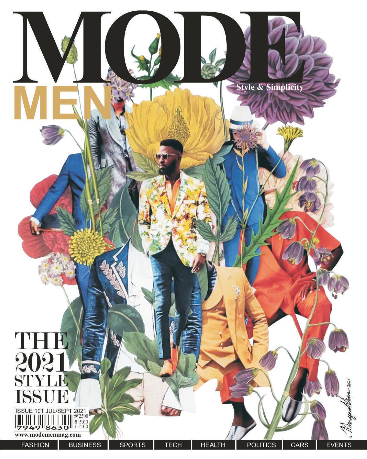 MODE MEN MAGAZINE SUMMER/STYLE ISSUE 2021 by MODEMEN MAGAZINE - Issuu