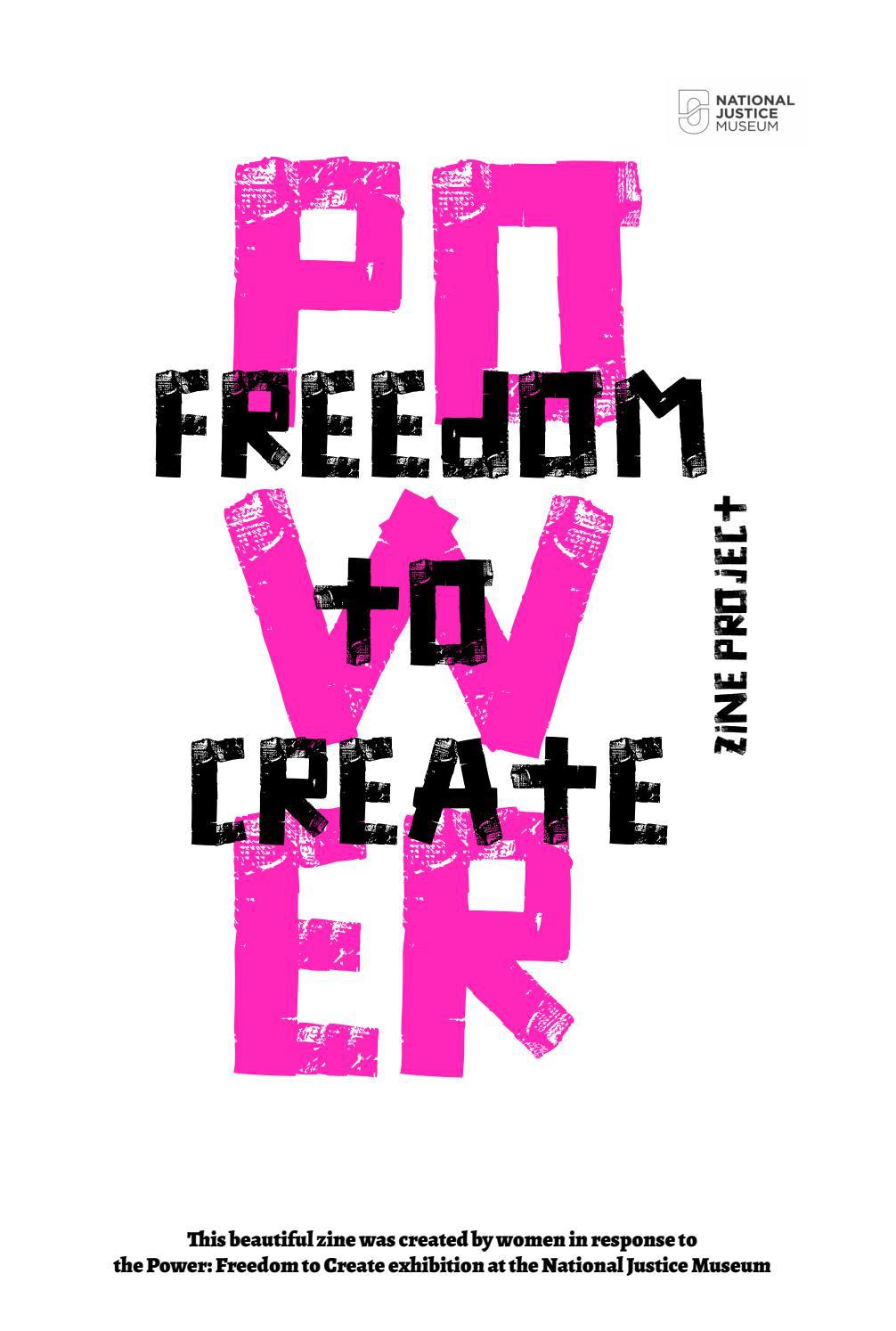 Power: Freedom to Create by nationaljusticemuseum - Issuu