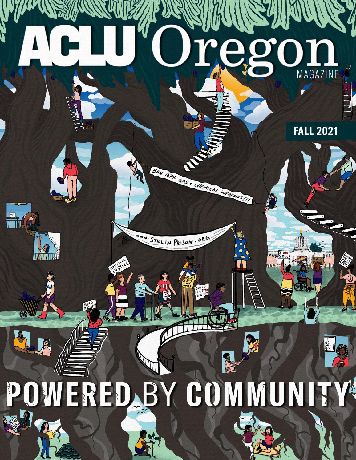 ACLU of Oregon Magazine | Fall 2021 by ACLU of Oregon - Issuu