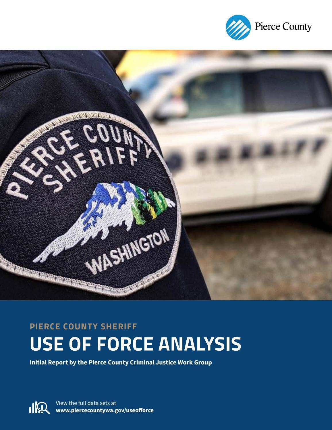 Use of Force Analysis for the Pierce County Sheriff's Department by ...