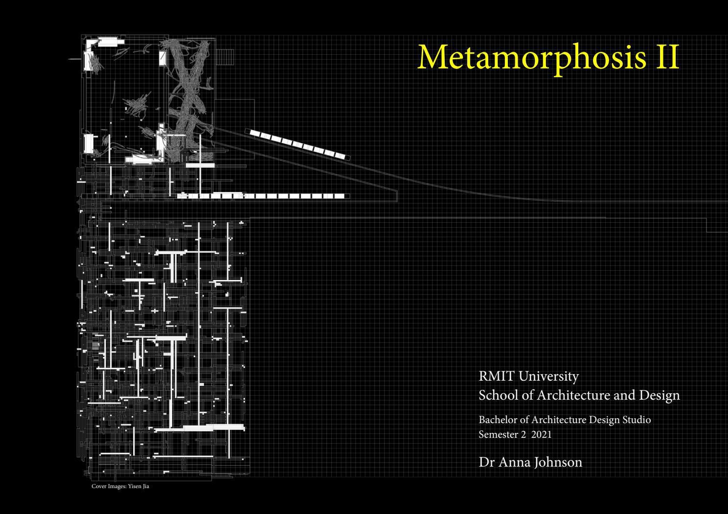 Metamorphosis 2 Bachelor of Design Studio by Anna Johnson RMIT ...