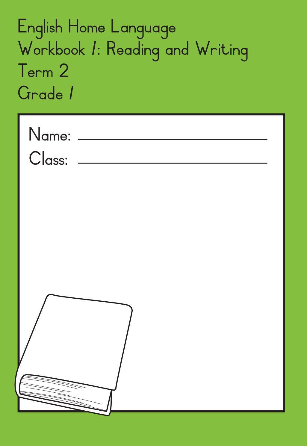 English Home Language Workbook 1: Reading and Writing Term 2 Grade 1 by ...