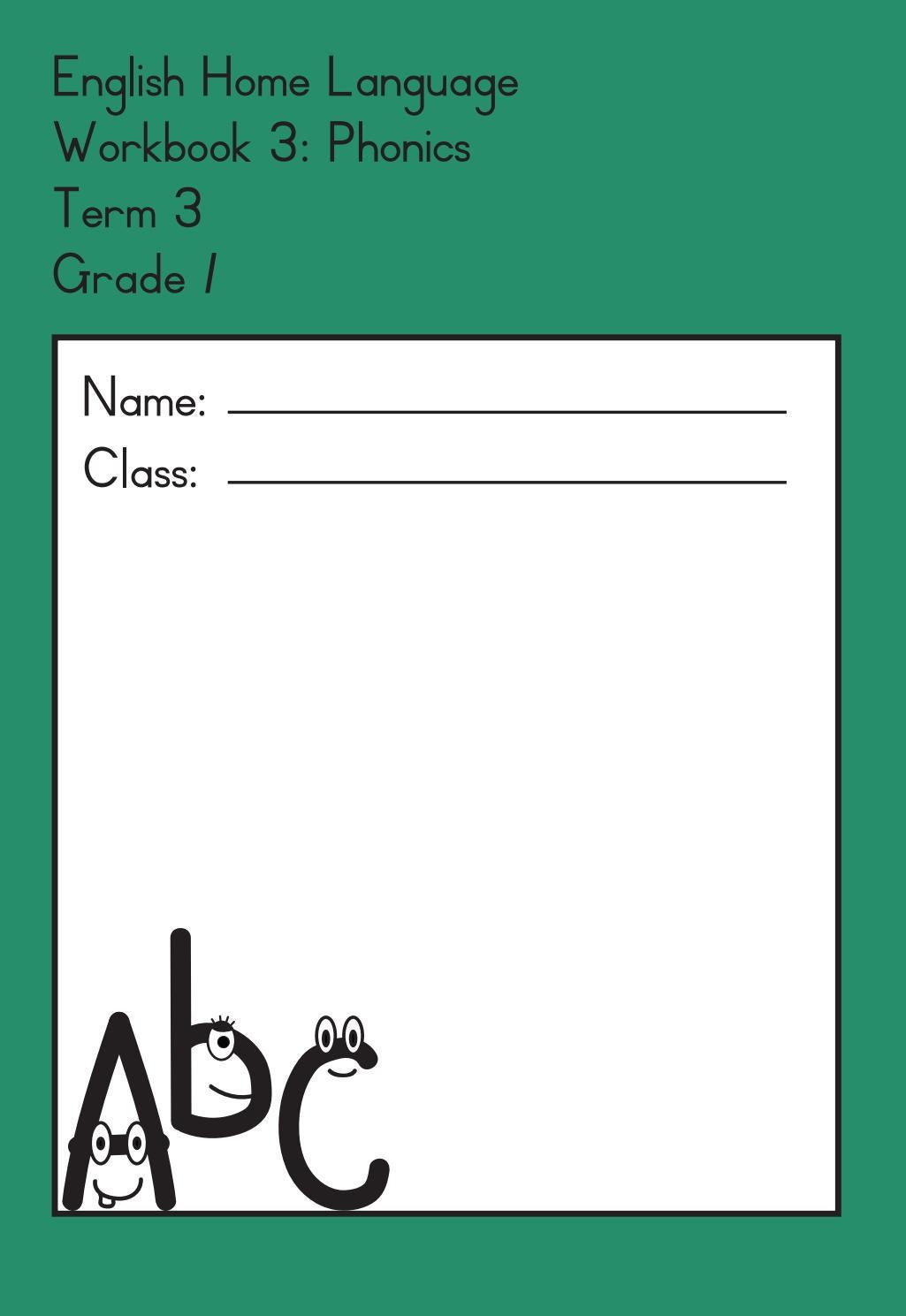 English Home Language Workbook 3: Phonics Term 3 Grade 1 by Impaq - Issuu
