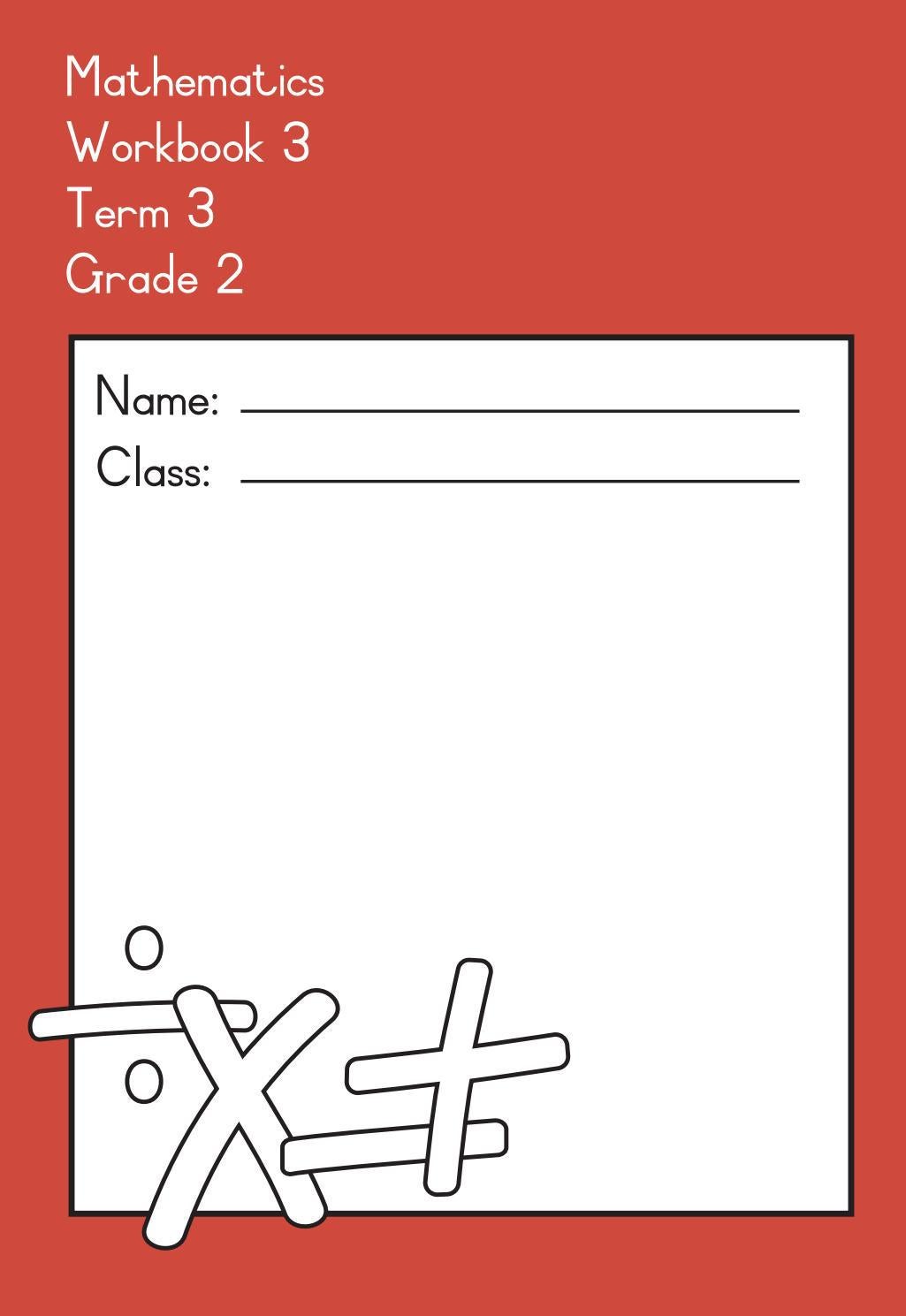 Mathematics Workbook 3 Term 3 Grade 2 By Impaq Issuu Mathematics Workbook 3 Term 3 Grade 2 By Impaq Issuu