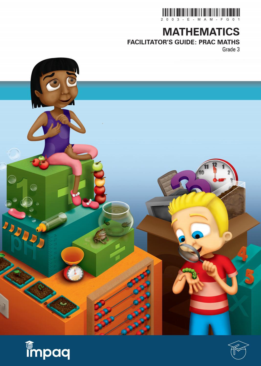 Mathematics Facilitator's Guide: Prac Maths Grade 3 by Impaq - Issuu