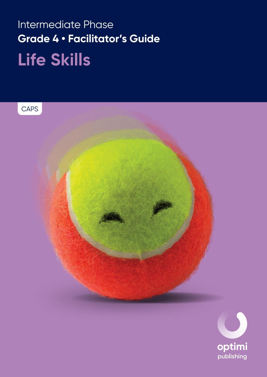 Life Skills Grade 4 Facilitator's Guide by Impaq - Issuu