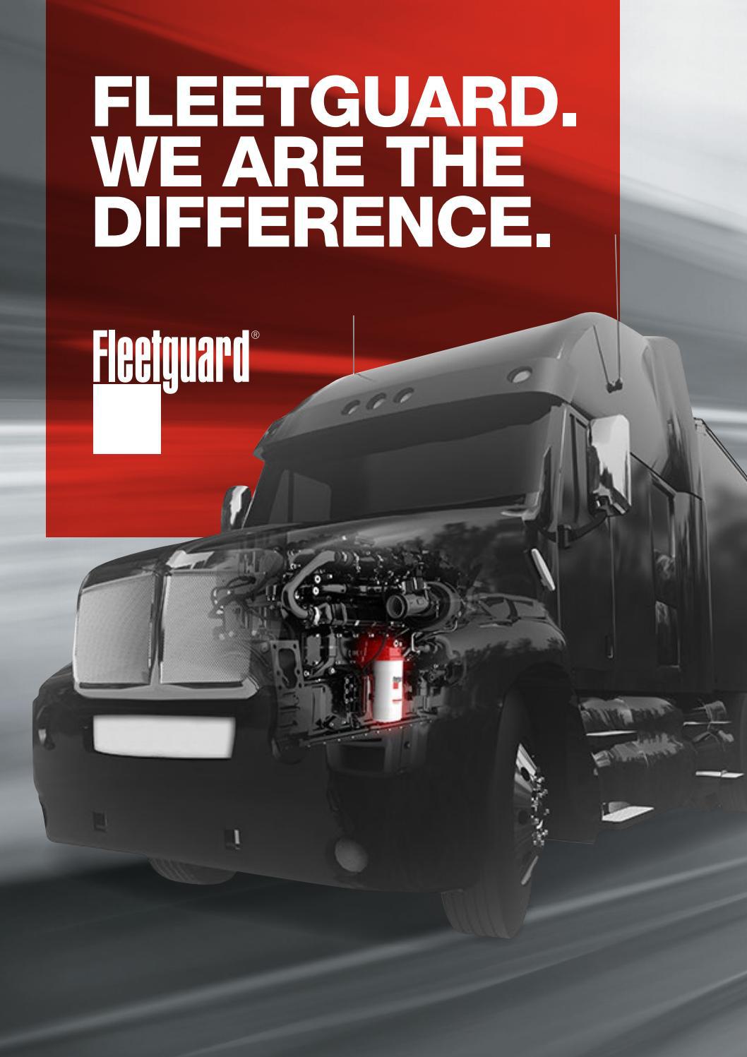 Fleetguard. We are the difference. by Cummins Filtration - Issuu
