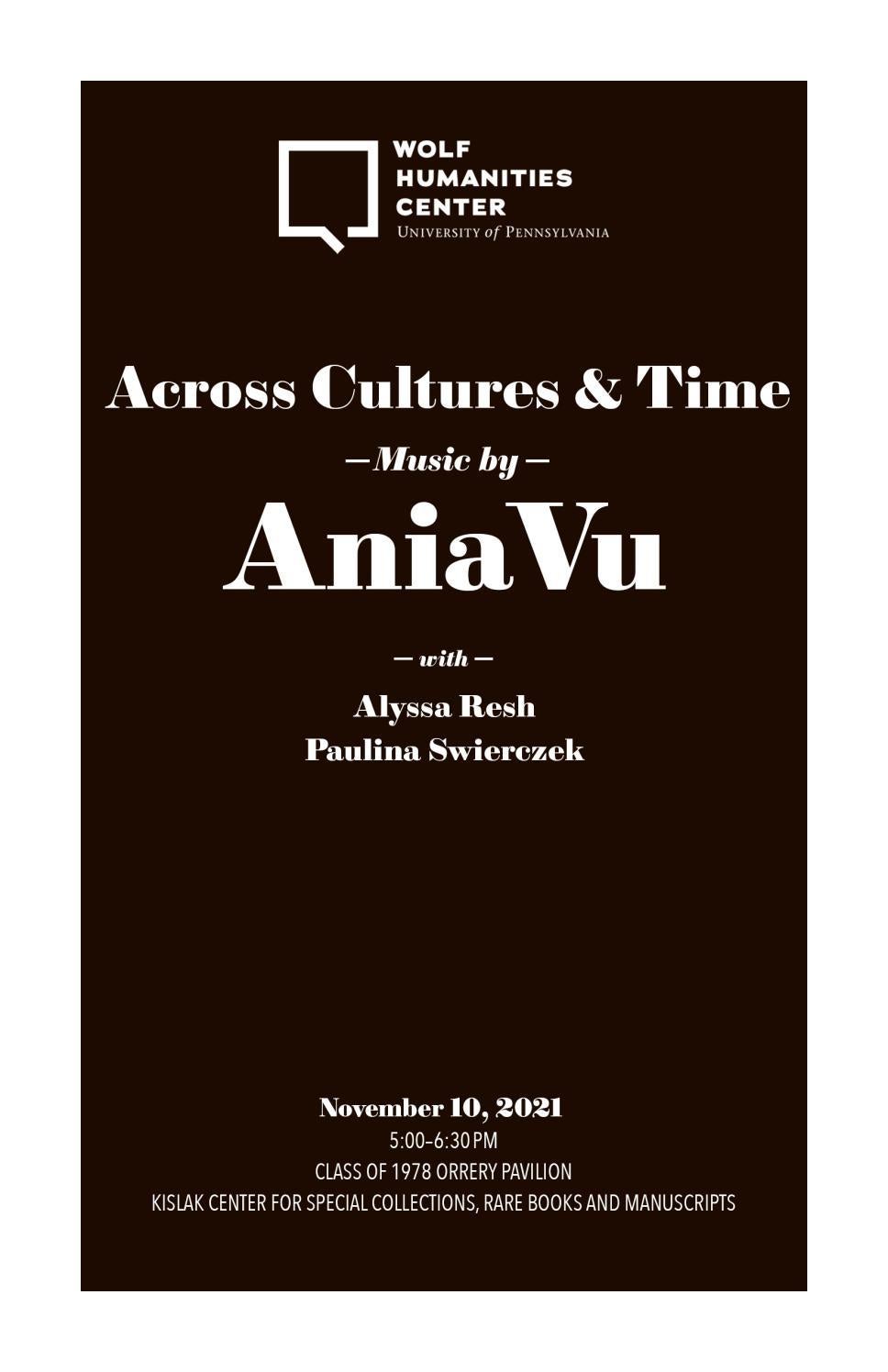 Across Cultures & Time: Music by Ania Vu by Wolf Humanities Center - Issuu