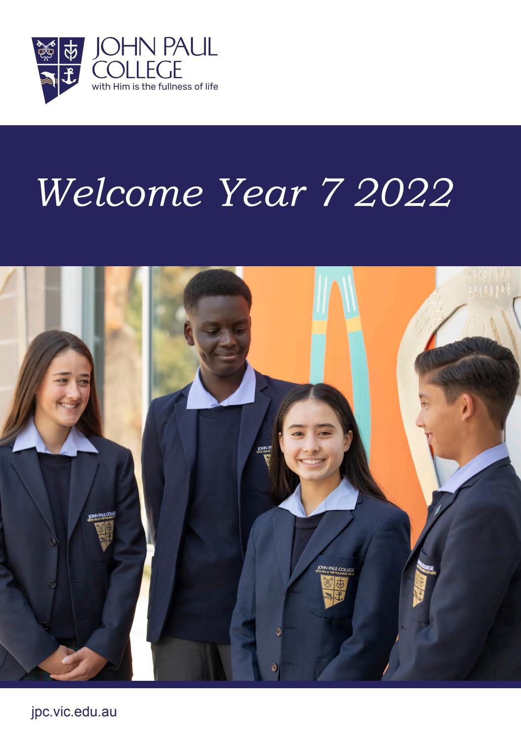 Welcome Year 7 2022 by JohnPaulCollege - Issuu