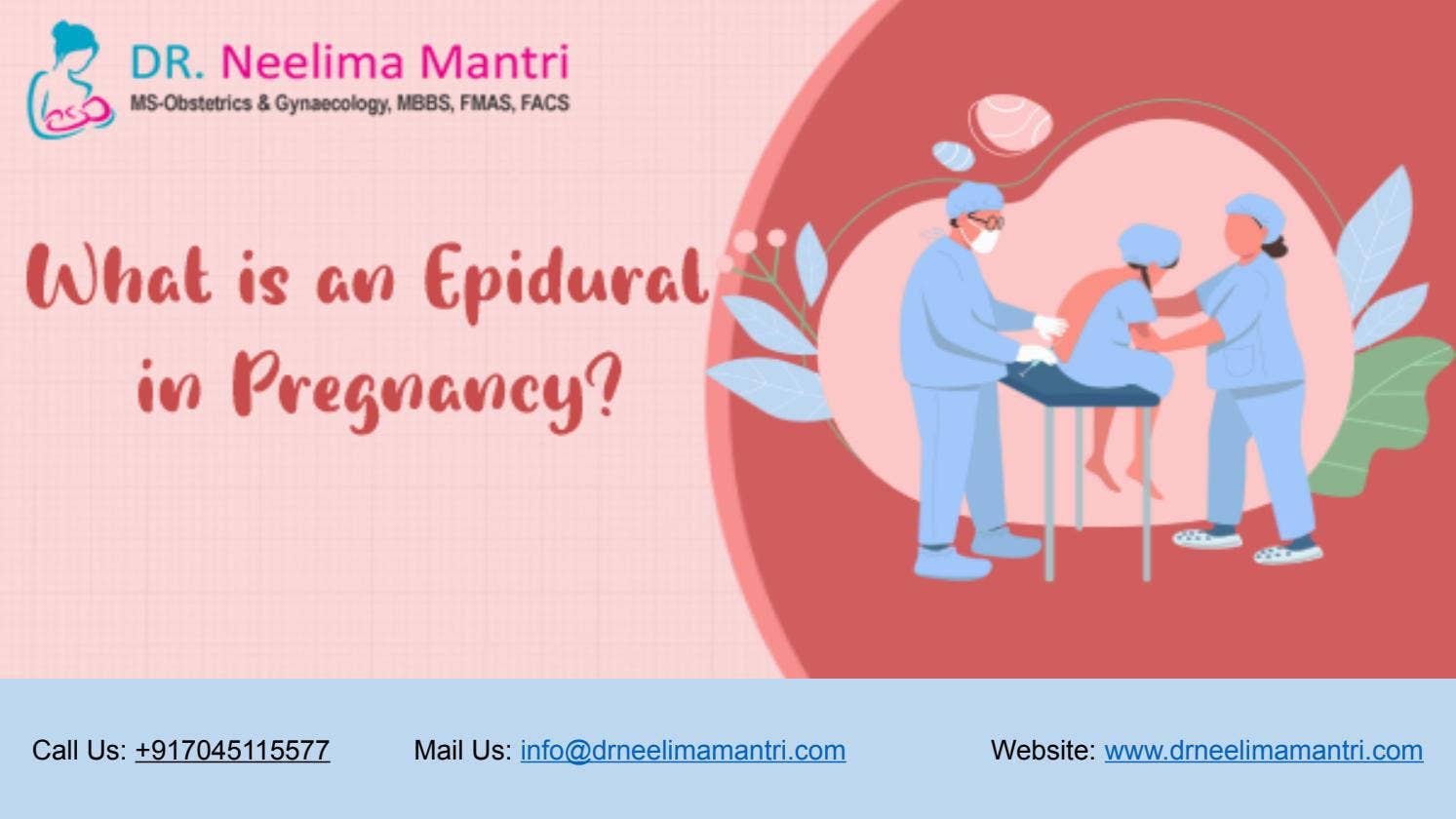 What Is an Epidural In Pregnancy? | Dr Neelima Mantri by drneelimamantrigynec - Issuu