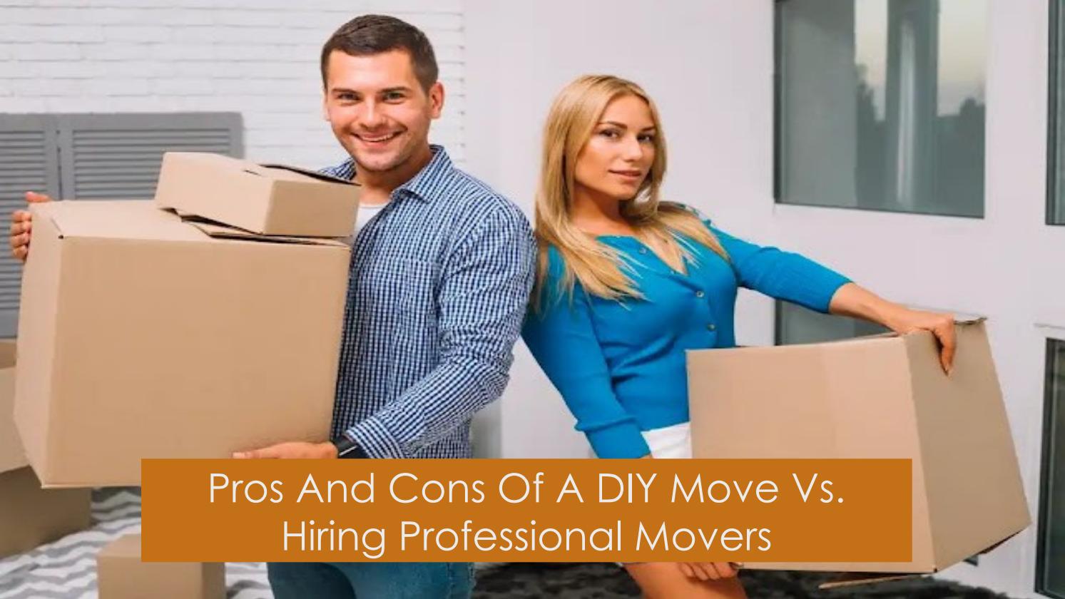 DIY Move Vs. Hiring Professional Movers by Marcus Turner - Issuu