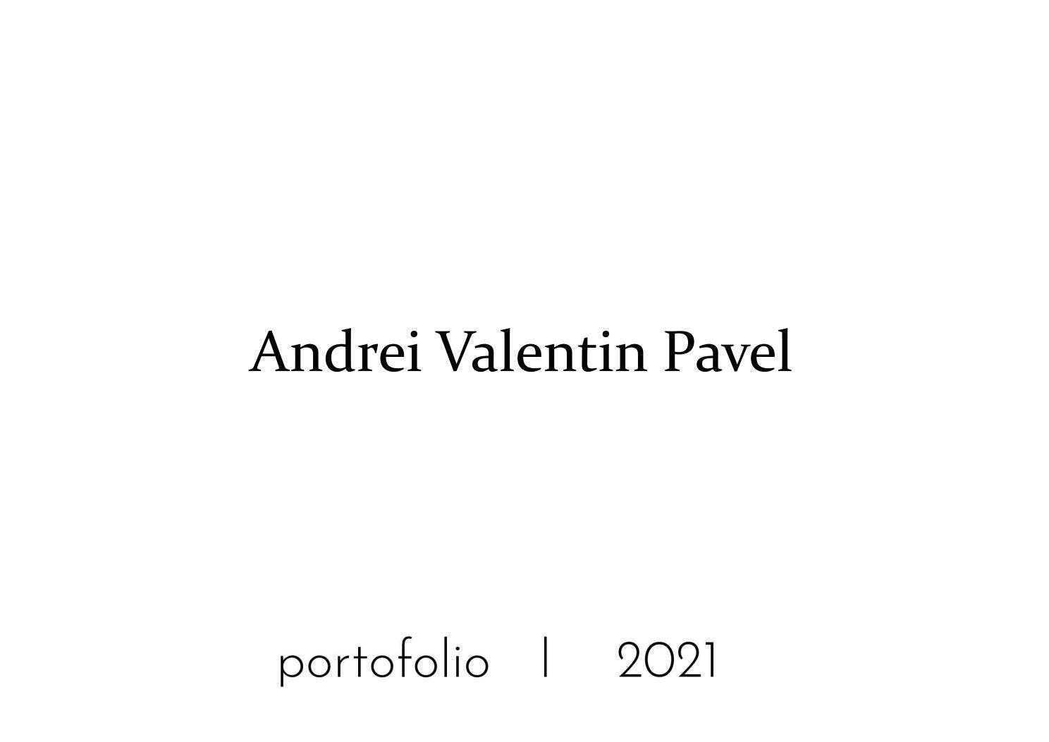 Portofolio Andrei Valentin Pavel by Andrei Valentin Pavel - Issuu
