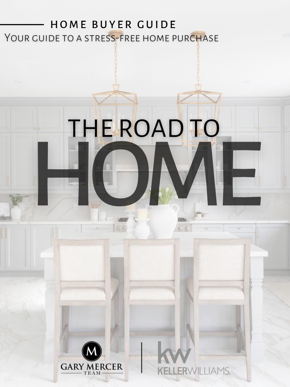 Home Buyer Guide - Gary Mercer Team, Keller Williams by The Gary Mercer ...