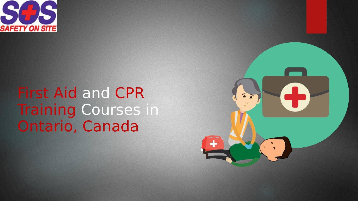 First Aid and CPR Training Courses in Ontario, Canada by SOS First Aid ...