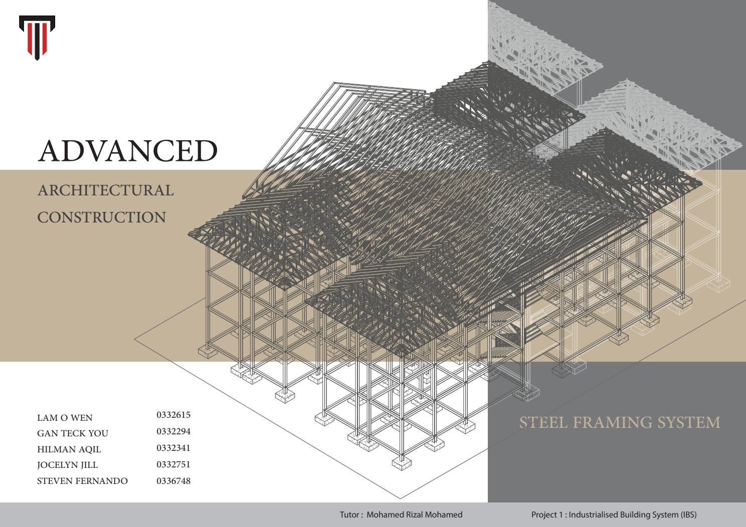 Advance Architectural Construction_Steel Framing System by Jocelyn Jill ...
