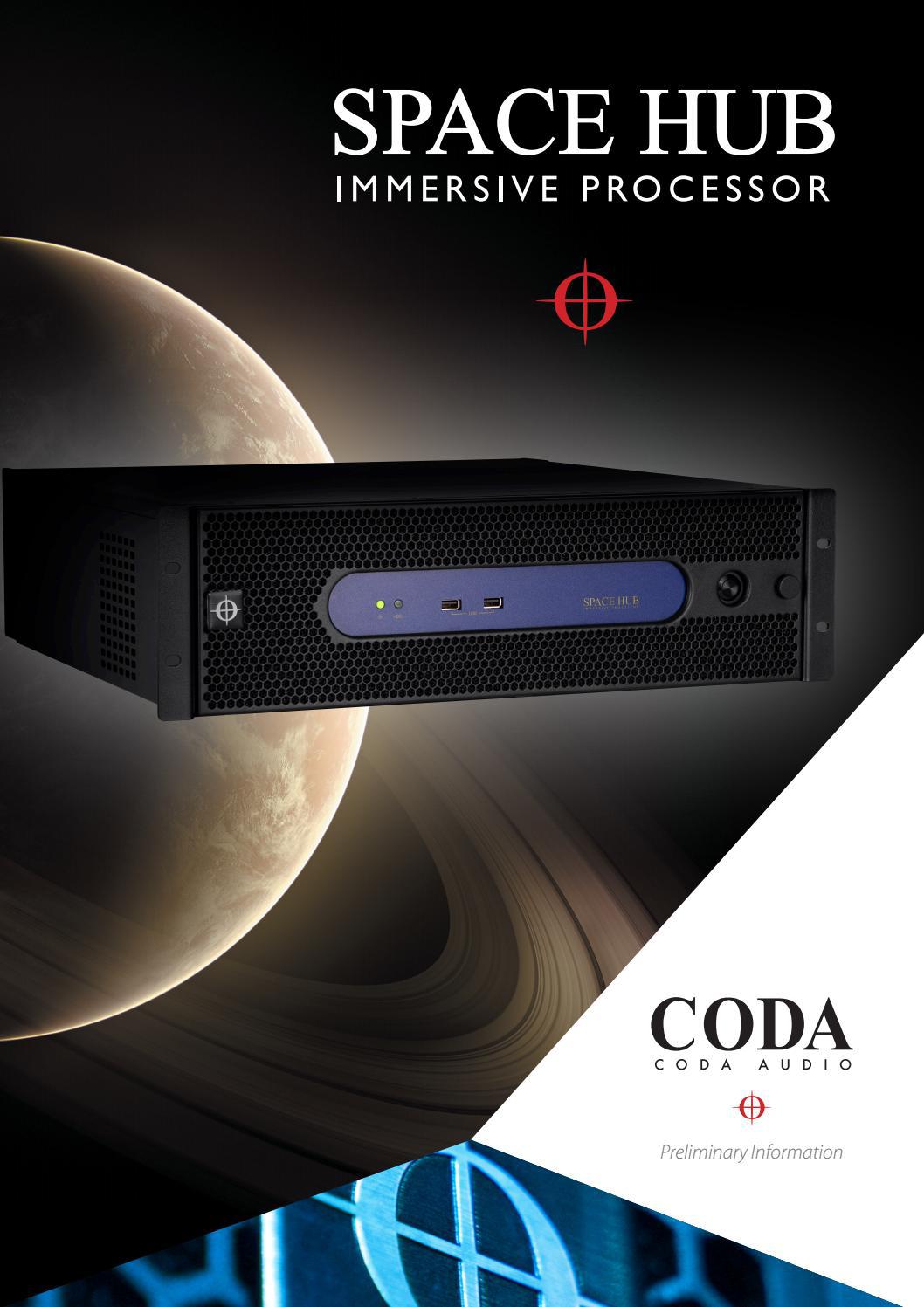 CODA AUDIO SPACE HUB Immersive Processor by CODA AUDIO - Issuu