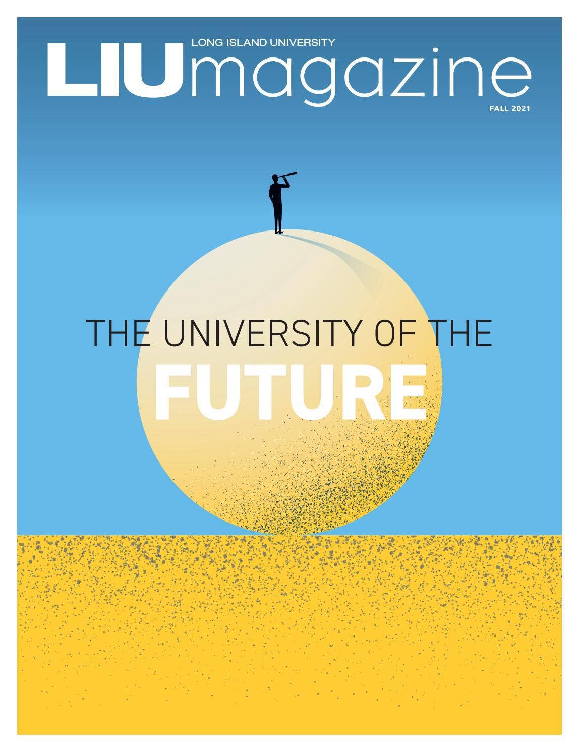 Fall 2021 LIU Magazine by Long Island University - Issuu