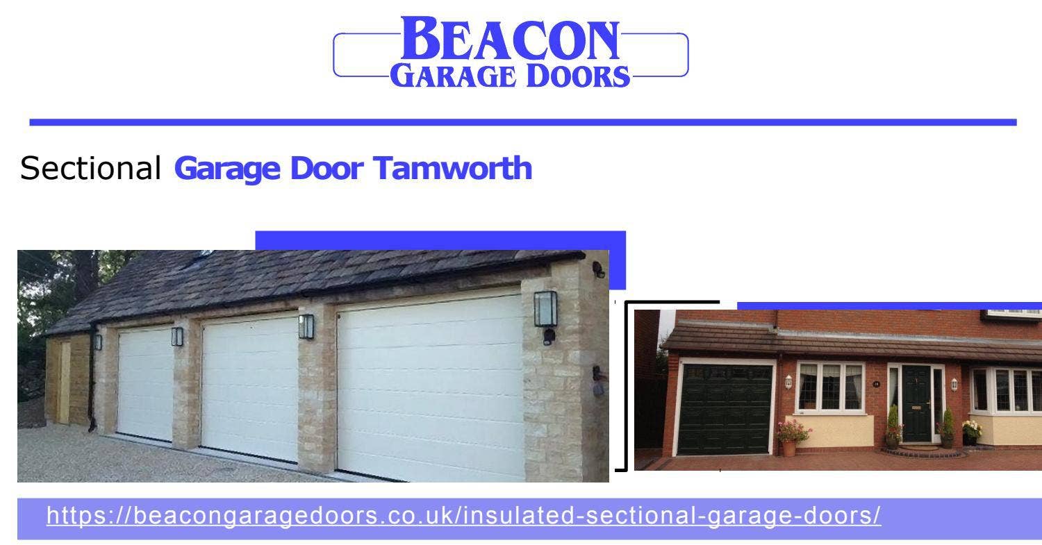 Looking For The Best Sectional Garage Door Tamworth? Visit Beacon ...