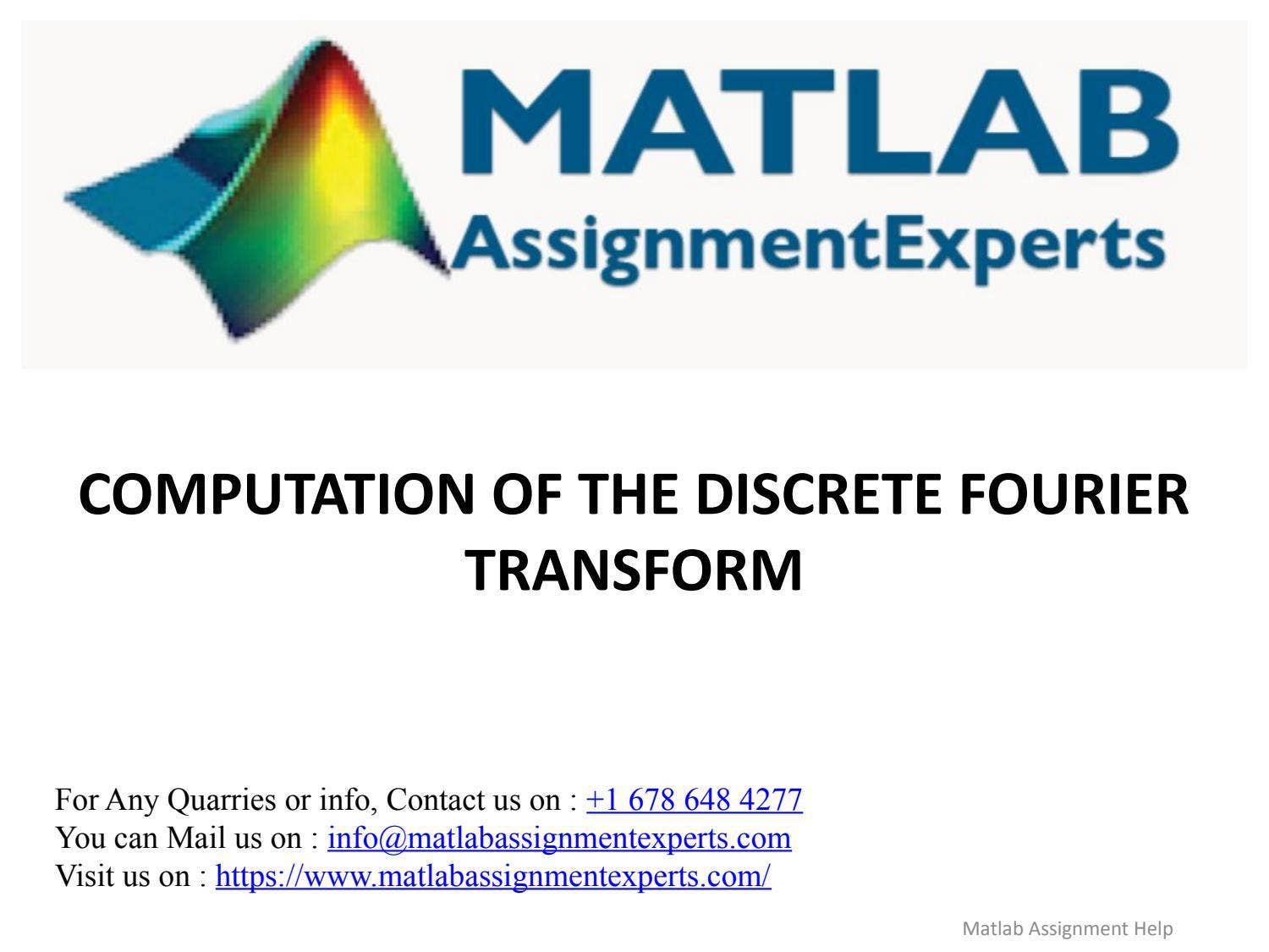 Fourier transform Assignment Help by Matlab Assignment Experts - Issuu
