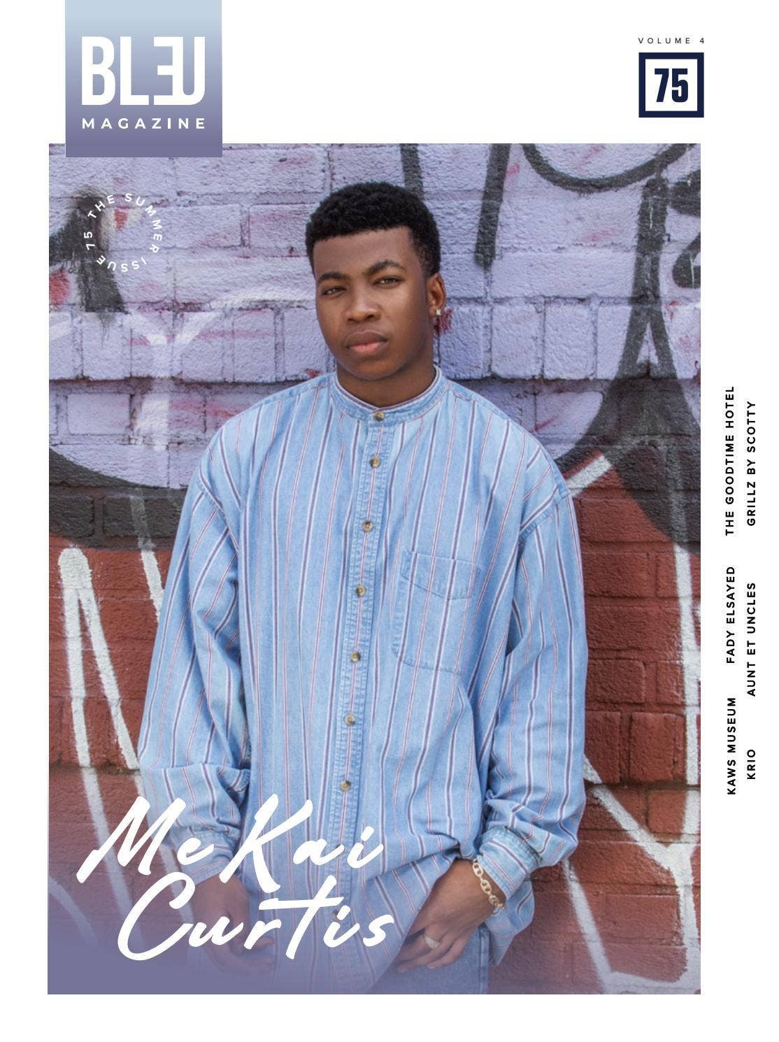 Bleu Magazine Issue #75 MeKai Curtis by Bleu Magazine - Issuu