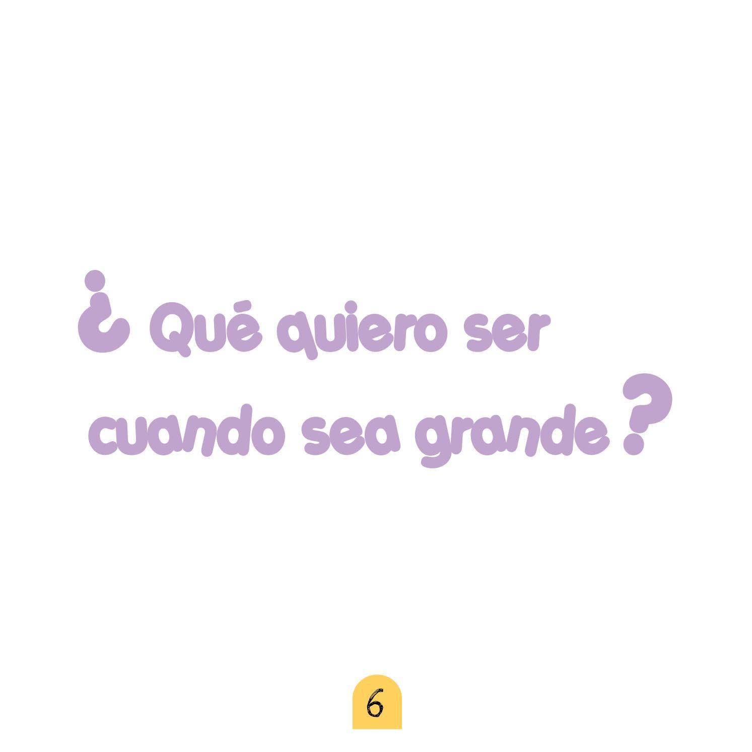 ¿Qué quiero ser cuando sea grande? by fundacioncarloshank - Issuu