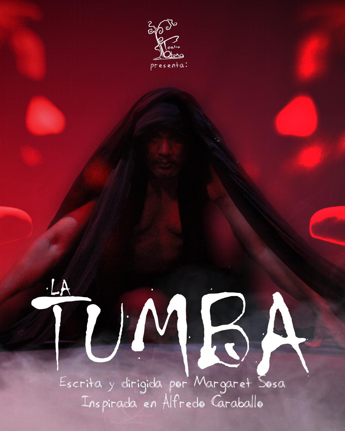 La Tumba: Programa de mano. by Dency Piñeyro - Issuu