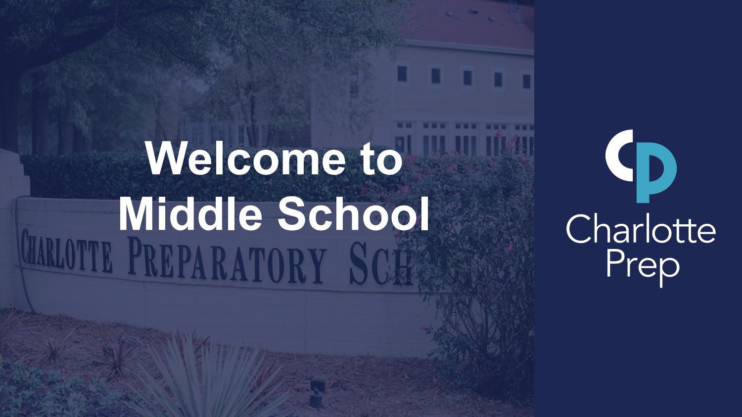 Welcome to Middle School by Charlotte Preparatory School - Issuu