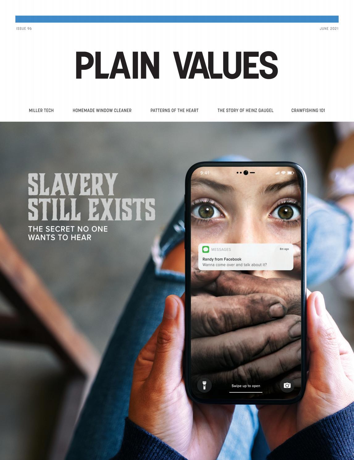 Slavery Still Exists: The Secret No One Wants to Hear | June 2021 by Plain Values - Issuu