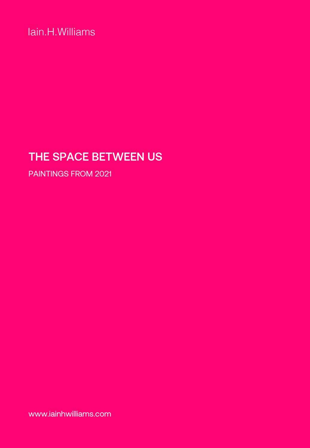 Iain.H.Williams / Artist - Paintings 2021 ‘The Space Between Us’ by ...