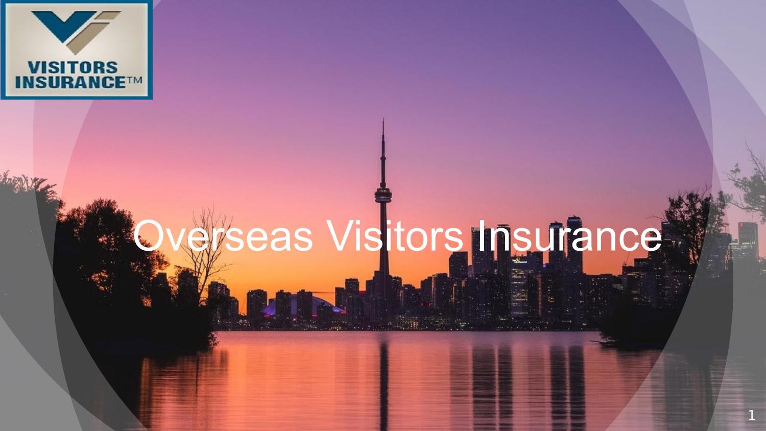 Do You Know How Overseas Visitor Insurance Is Helping Travelers Travel ...