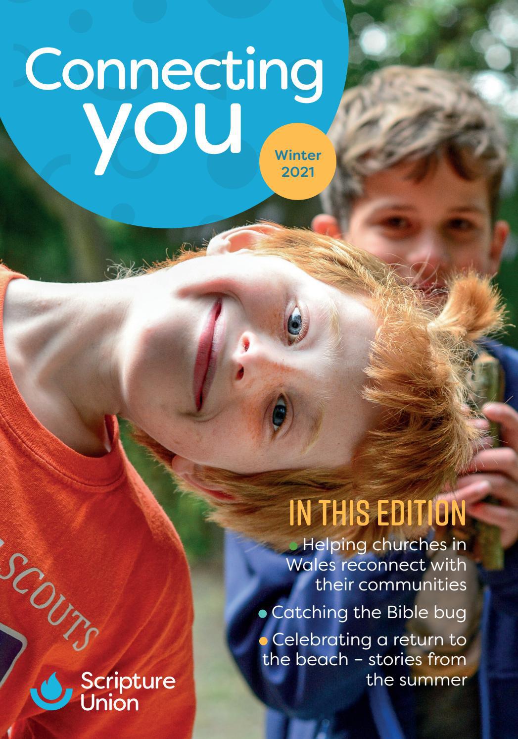 Connecting You Winter 2021 by Scripture Union - Issuu