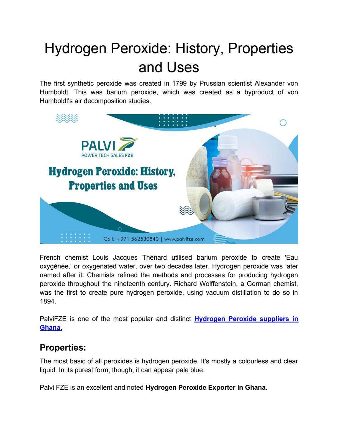 Hydrogen Peroxide: History, Properties and Uses by Palvi Fze - Issuu