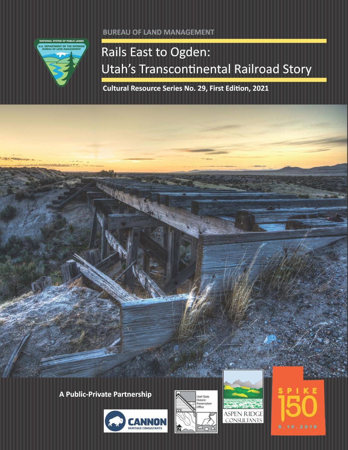 Rails East to Ogden: Utah's Transcontinental Railroad Story by Utah ...