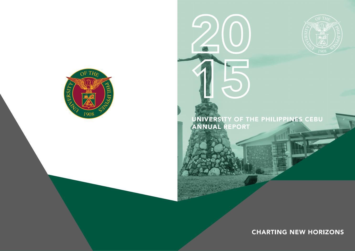 2015 Annual Report | University of the Philippines Cebu by University ...