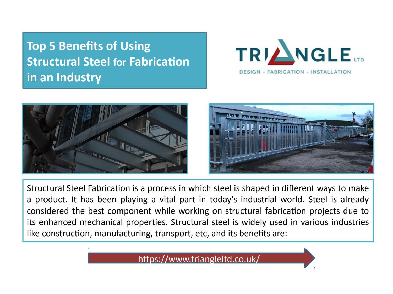 Top 5 Benefits of Using Structural Steel for Fabrication in an Industry ...