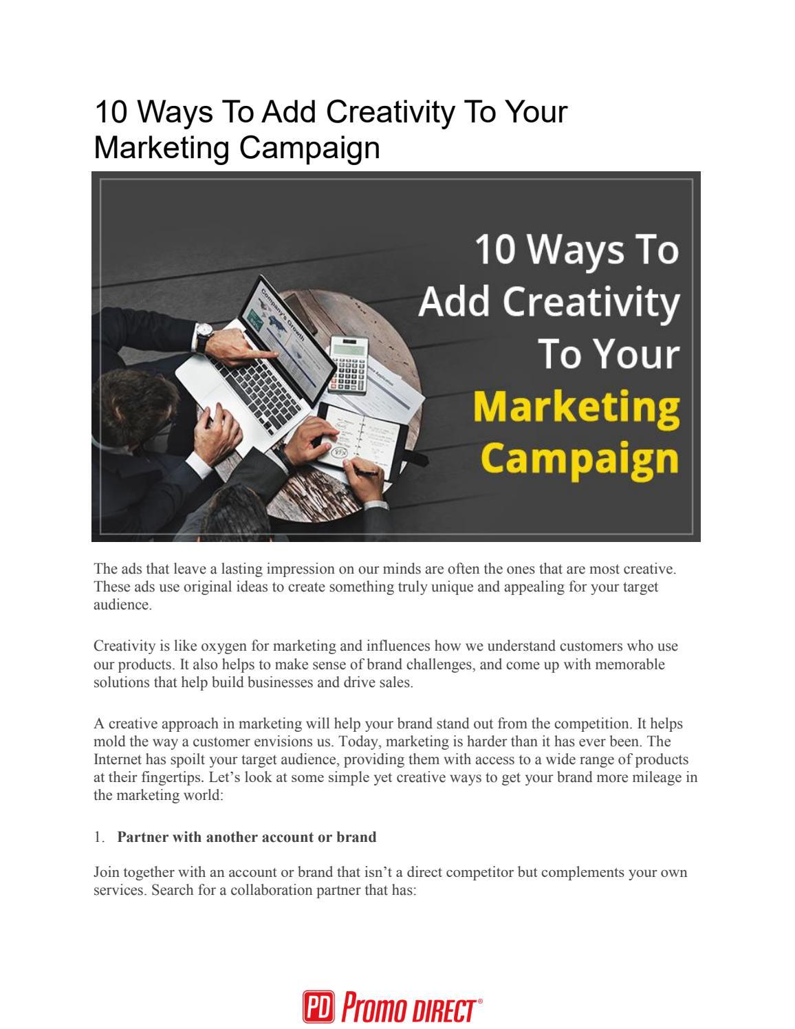 10 Ways To Add Creativity To Your Marketing Campaign by Susan Smith - Issuu