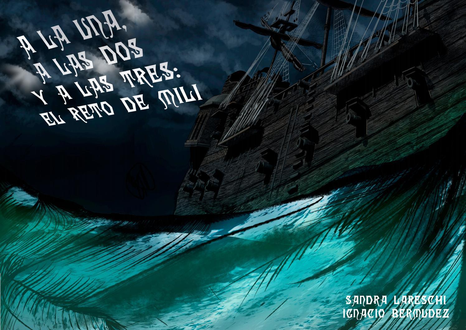 Bermudez Ignacio - A la una, a las dos y a las tres: El reto de Mili by ...