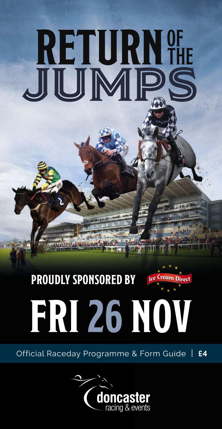 Doncaster Racecard - Friday 26th November by Arena Racing Company - Issuu