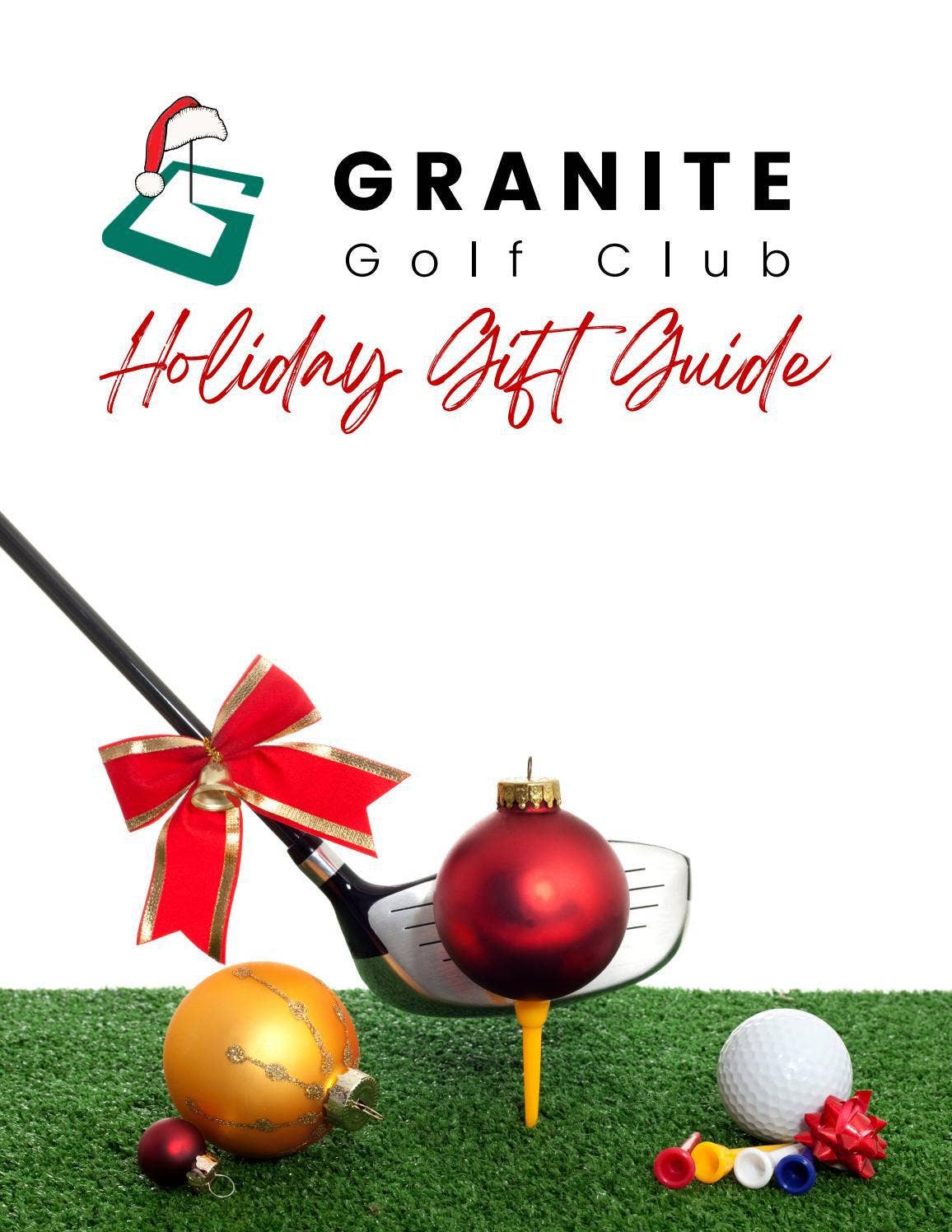 Granite Golf Holiday Gift Guide by GraniteGC - Issuu