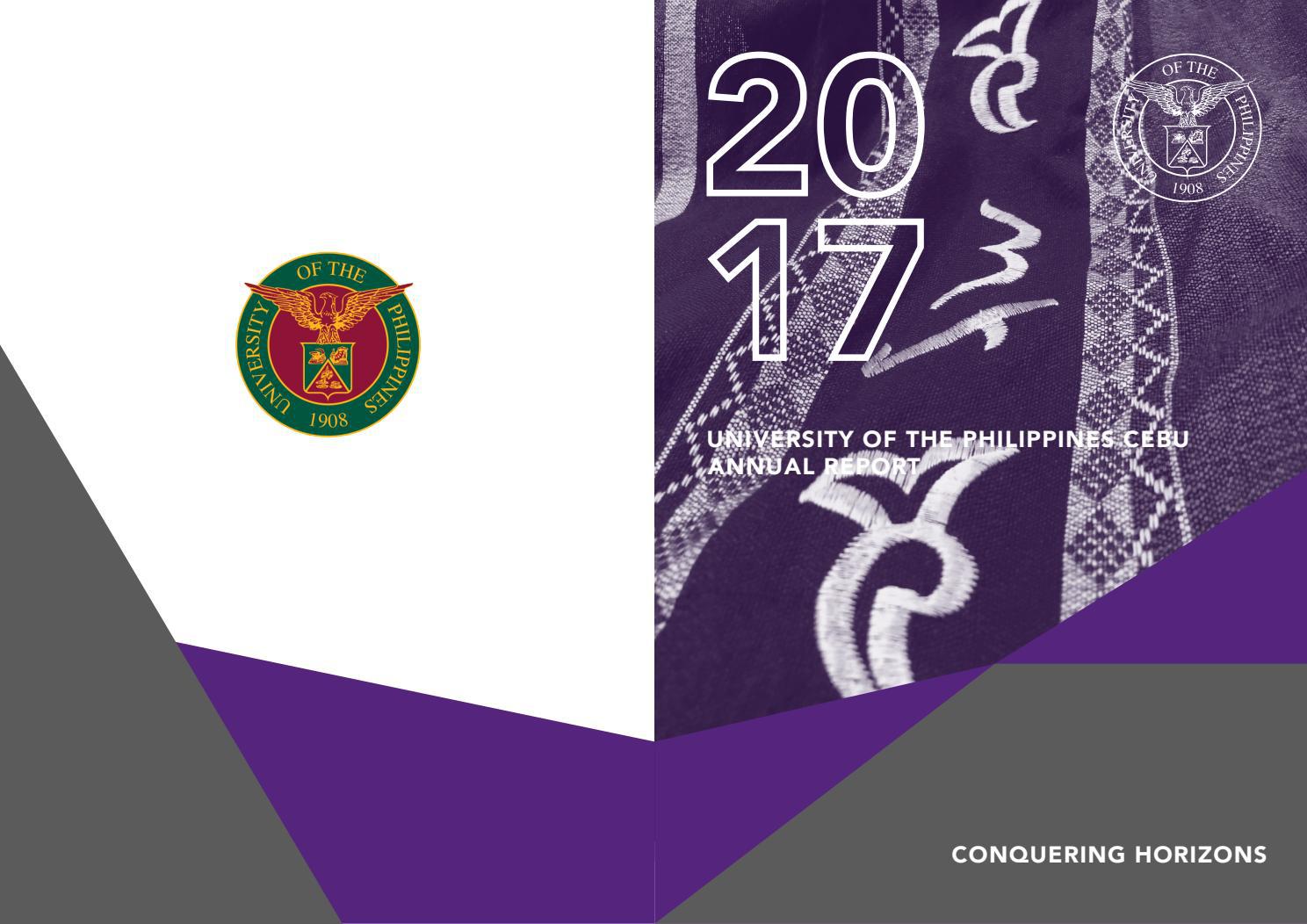 2017 Annual Report | University of the Philippines Cebu by University ...